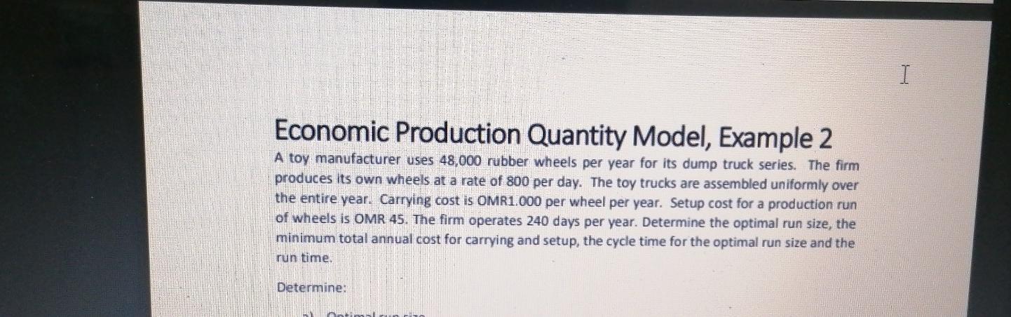 Solved Economic Production Quantity Model, Example 2 A toy | Chegg.com