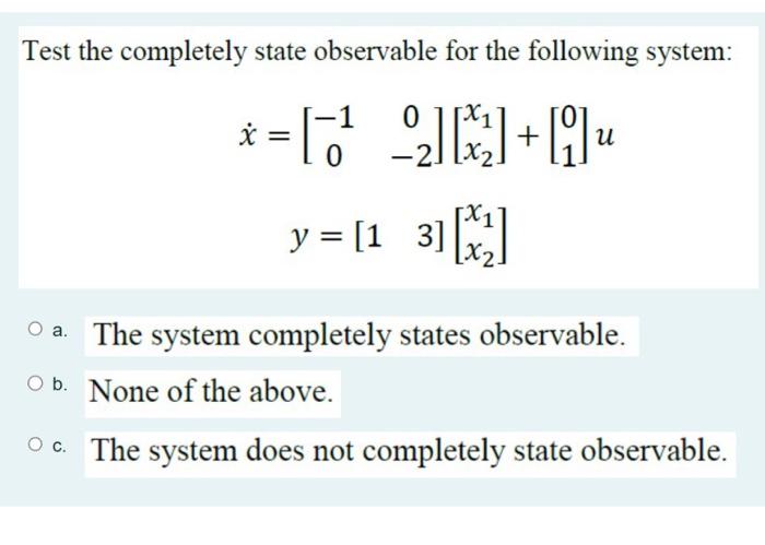 Solved Test the completely state observable for the | Chegg.com
