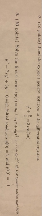 Solved 8. (10 points) Find the explicit general solution to | Chegg.com