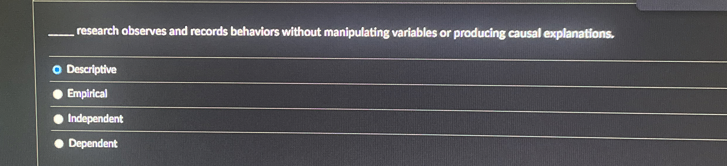 Solved research observes and records behaviors without | Chegg.com