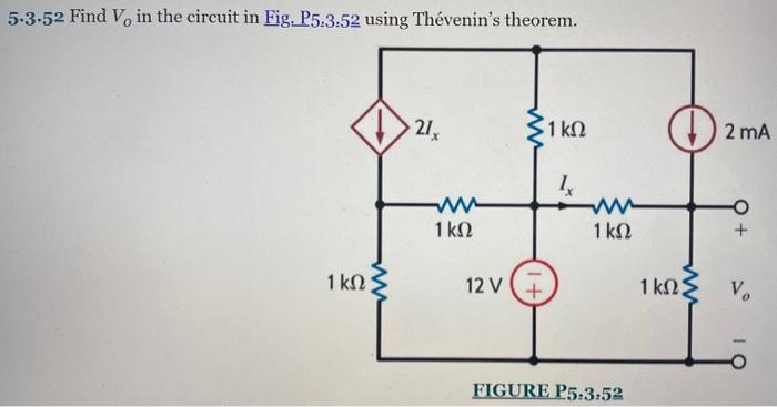 Solved 5.3.52 Find Vo in the circuit in Fig. P5:3:52 using | Chegg.com