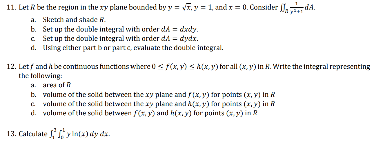 Solved Let R be the region in the xy plane bounded by | Chegg.com