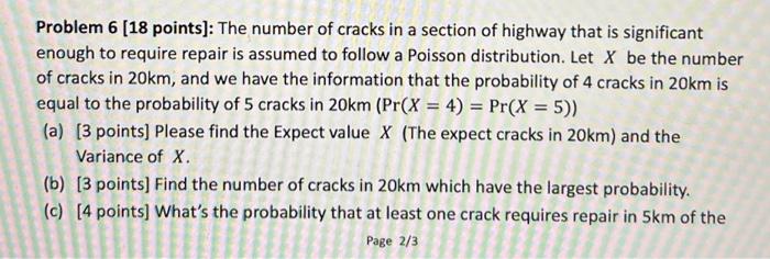Solved Problem 6 [ 18 points]: The number of cracks in a | Chegg.com