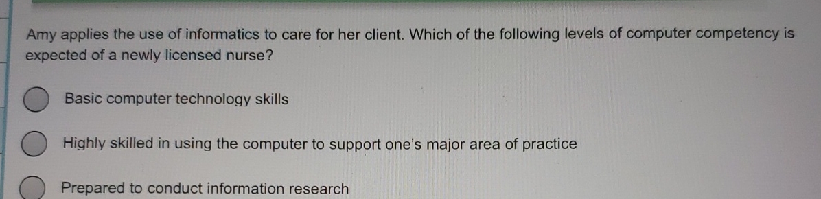 Solved Amy applies the use of informatics to care for her | Chegg.com