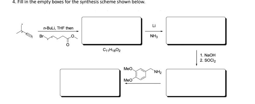 Solved Fill in the empty boxes for the synthesis scheme | Chegg.com