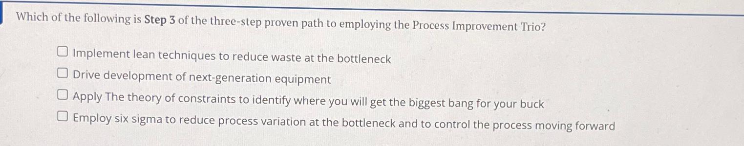 Solved Which of the following is Step 3 ﻿of the three-step | Chegg.com