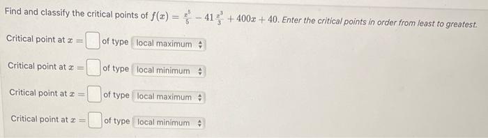 Solved Find and classify the critical points of | Chegg.com