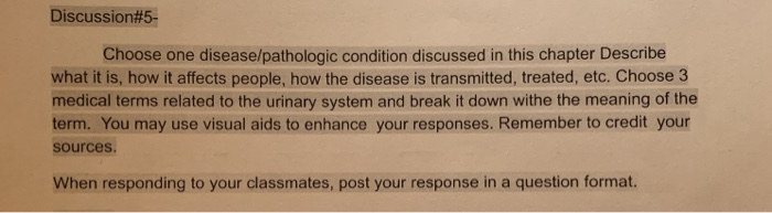 Solved Discussion#5- Choose one disease/pathologic condition | Chegg.com