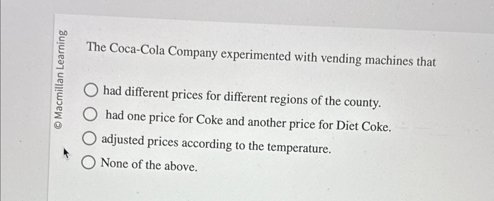 Solved The Coca-Cola Company experimented with vending | Chegg.com