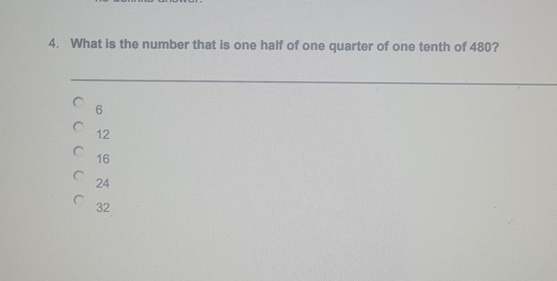 Solved 4 What Is The Number That Is One Half Of One Quarter Chegg
