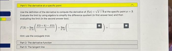 Solved Part 1: The derivative at a specific point Use the | Chegg.com
