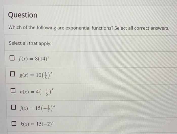 Solved Question Which of the following are exponential | Chegg.com