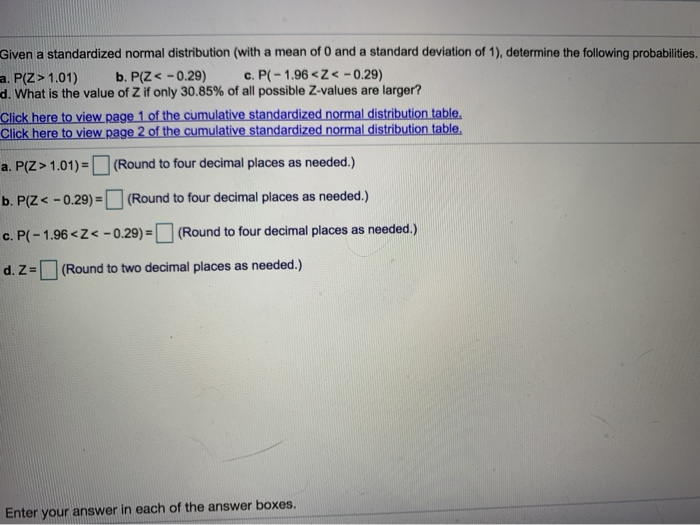 Solved Given a standardized normal distribution (with a mean | Chegg.com