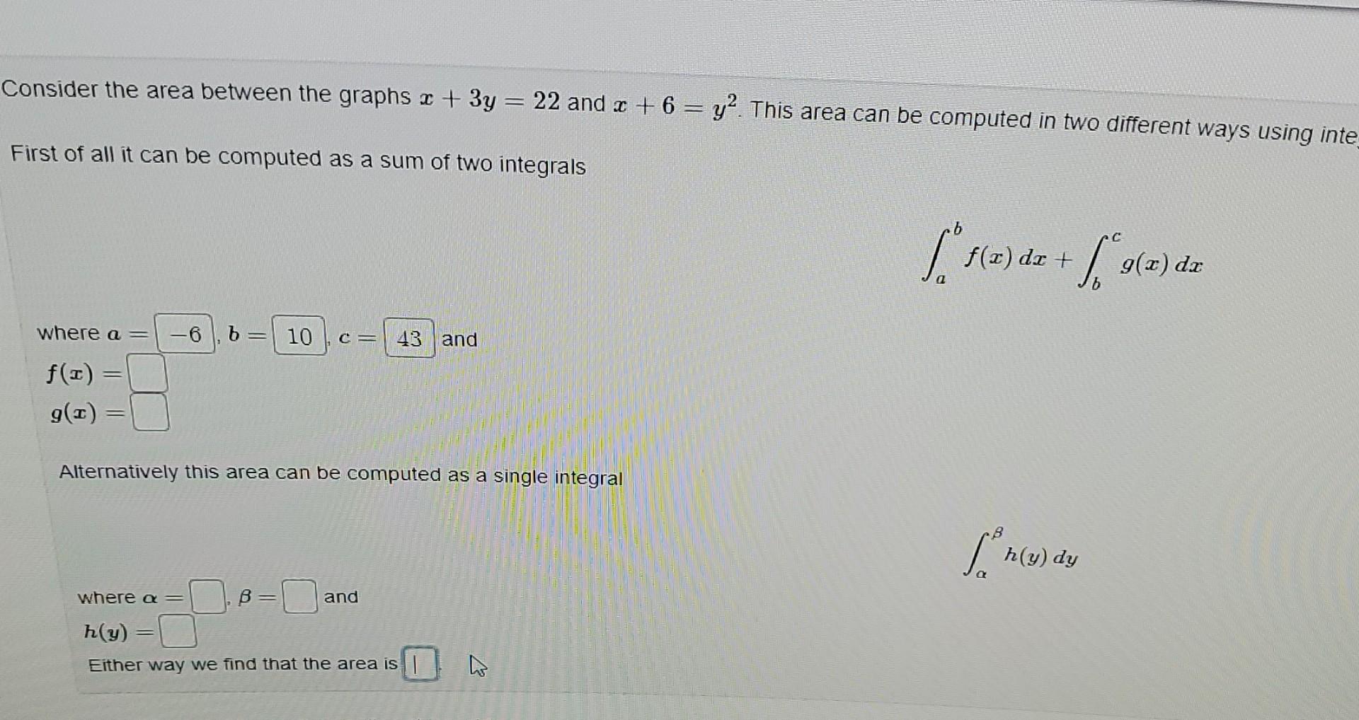 Solved Consider the area between the graphs x + 3y = 22 and | Chegg.com