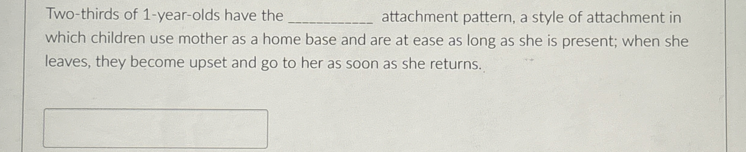 Solved Two-thirds of 1-year-olds have the ﻿attachment | Chegg.com