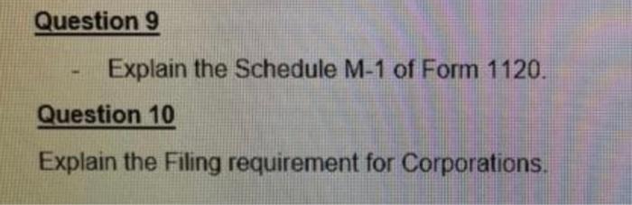 Solved Question 9 - Explain the Schedule M-1 of Form 1120. | Chegg.com