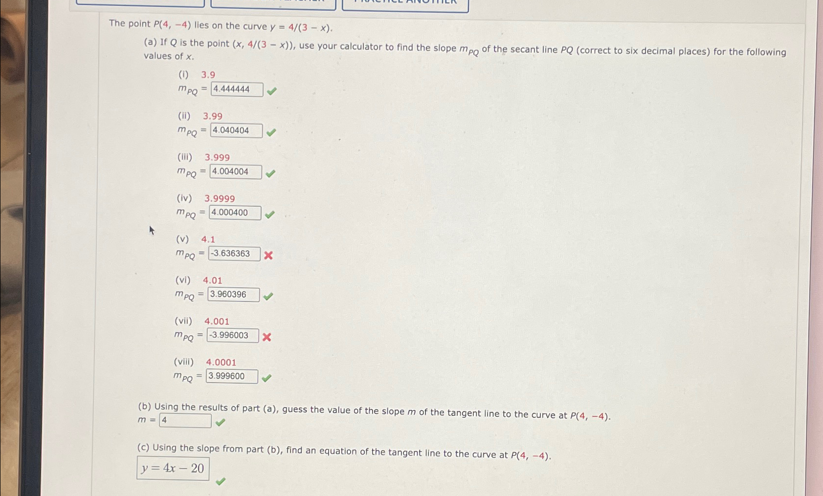 Solved The point P(4,-4) ﻿lies on the curve y=43-x.(a) ﻿If Q | Chegg.com