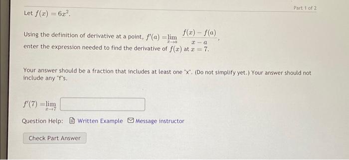 Solved Let f(x)=6x2. Using the definition of derivative at a | Chegg.com