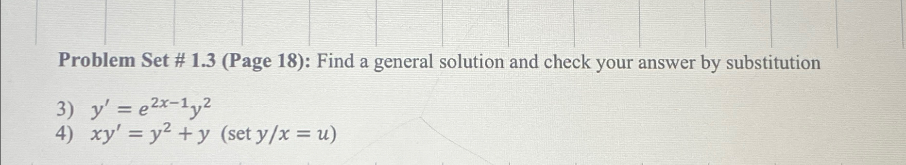 Solved Problem Set # 1.3 (Page 18): Find a general solution | Chegg.com