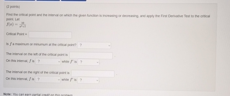 Solved (2 ﻿points)Find the critical point and the interval | Chegg.com