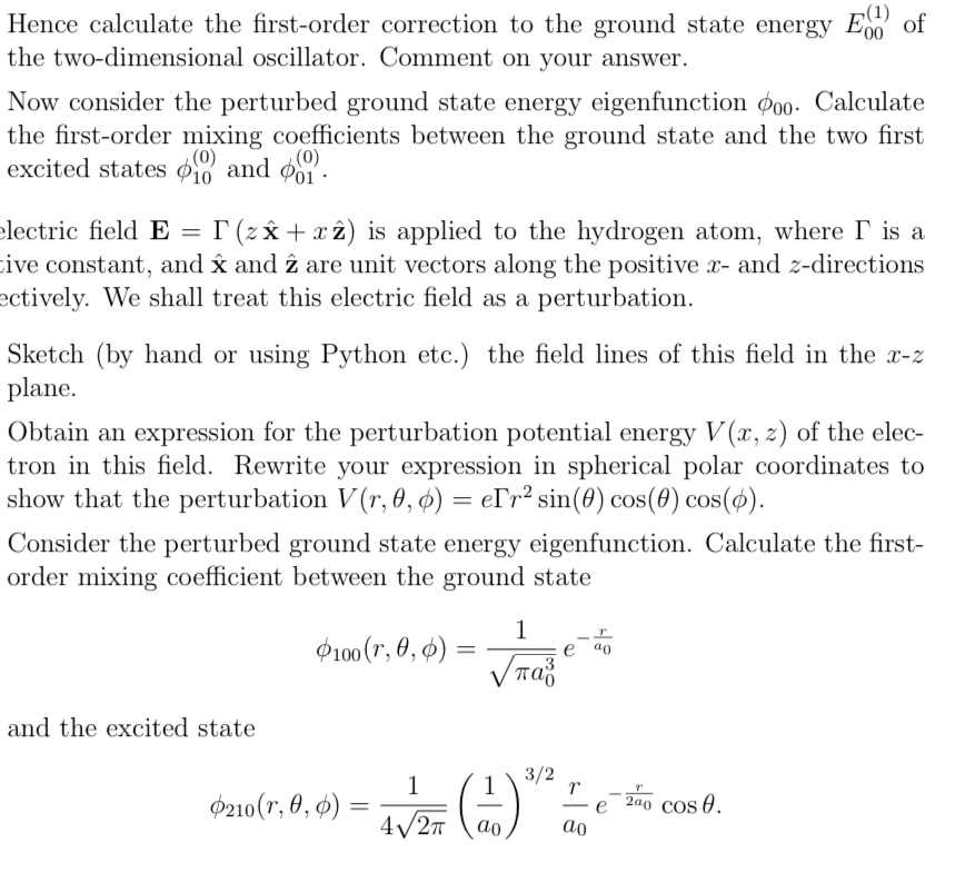 Solved Hence Calculate The First Order Correction To The