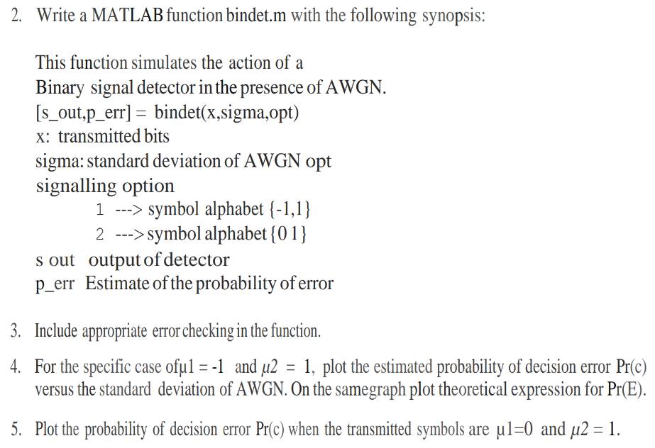 Solved Include appropriate error checking in the | Chegg.com