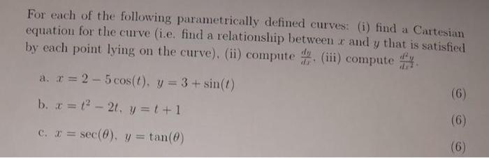 Solved For each of the following parametrically defined | Chegg.com