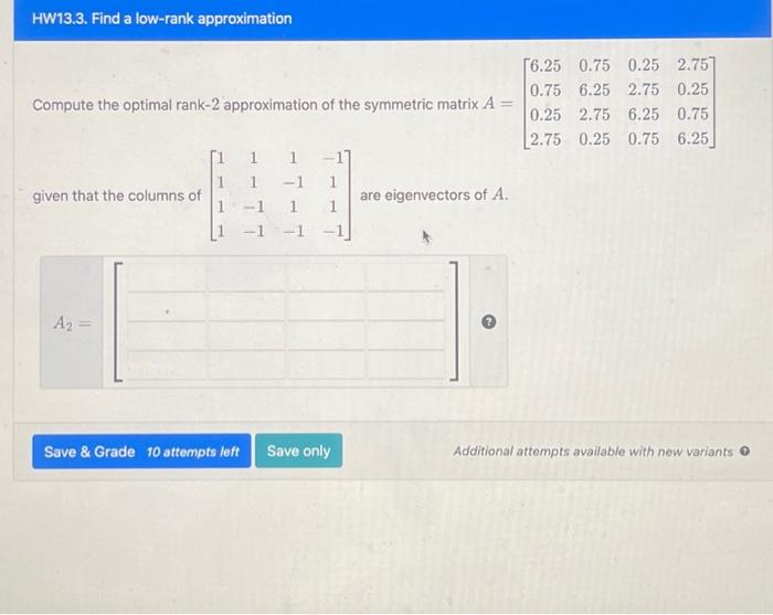 Solved Compute the optimal rank-2 approximation of the | Chegg.com