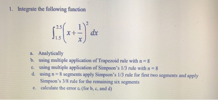Solved 1. Integrate the following function a. Analytically | Chegg.com