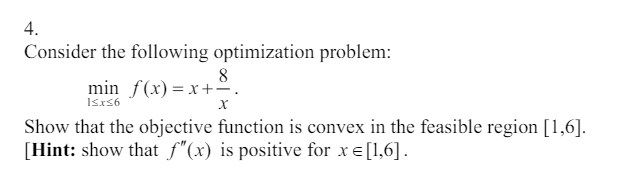 Solved Consider the following optimization | Chegg.com