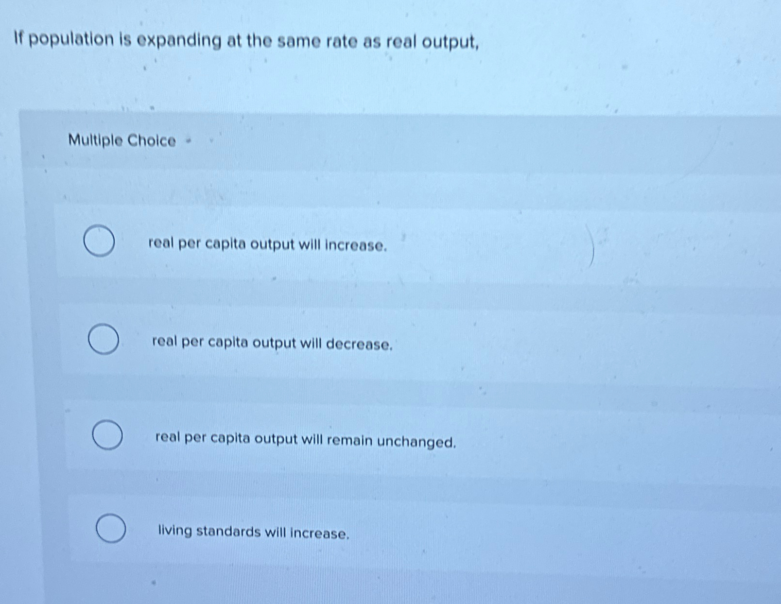 Solved If population is expanding at the same rate as real | Chegg.com