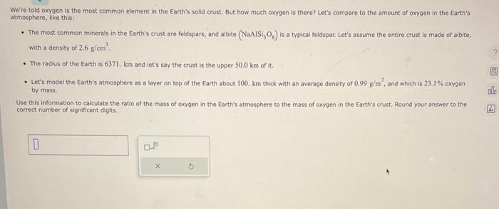 Solved We're told oxygen is the most common element in the | Chegg.com