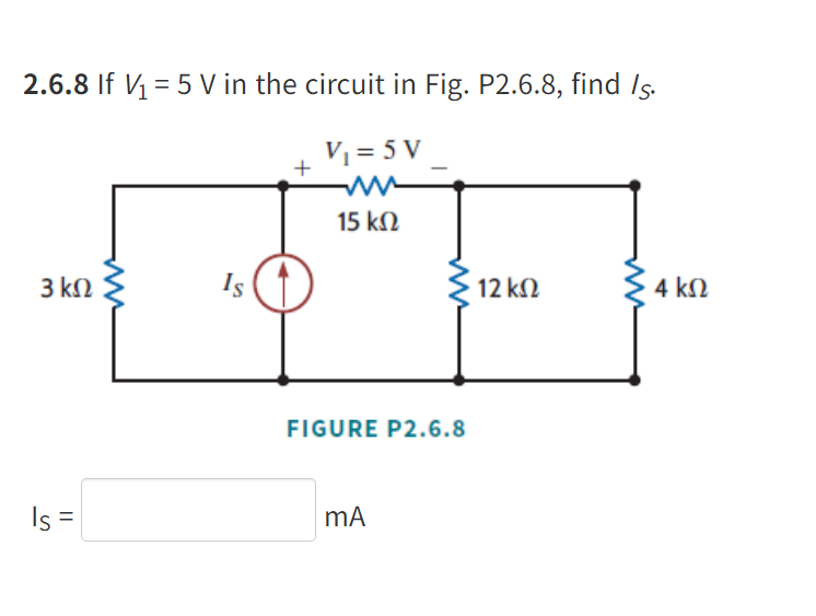 Solved 2.6.8 ﻿If V1=5V ﻿in the circuit in Fig. P2.6.8, ﻿find | Chegg.com