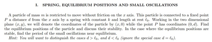 Solved I. SPRING, EQUILIBRIUM POSITIONS AND SMALL | Chegg.com