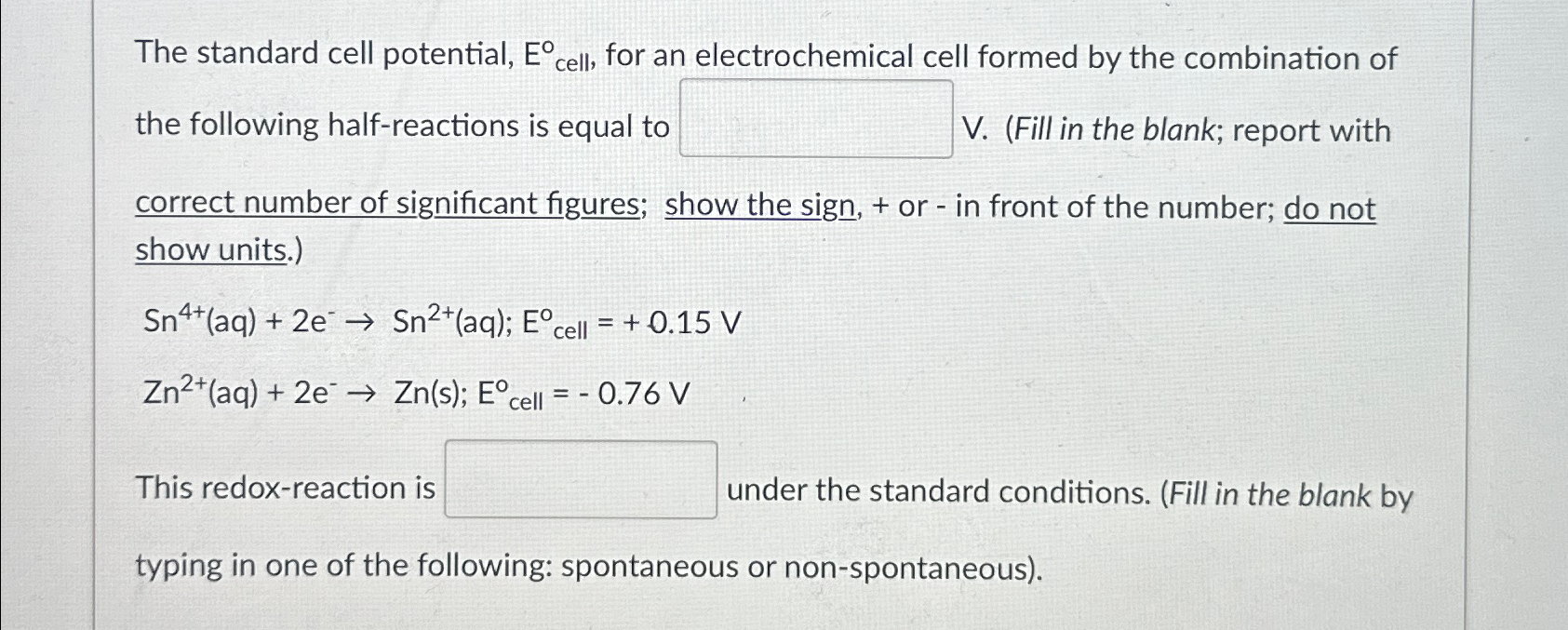Solved The standard cell potential, E°?cell, , ﻿for an | Chegg.com