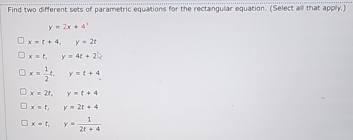 Solved Find two different sets of parametric equations for | Chegg.com