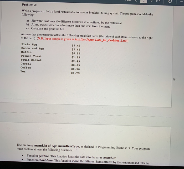 Solved - Problem 2: Write a program to help a local | Chegg.com