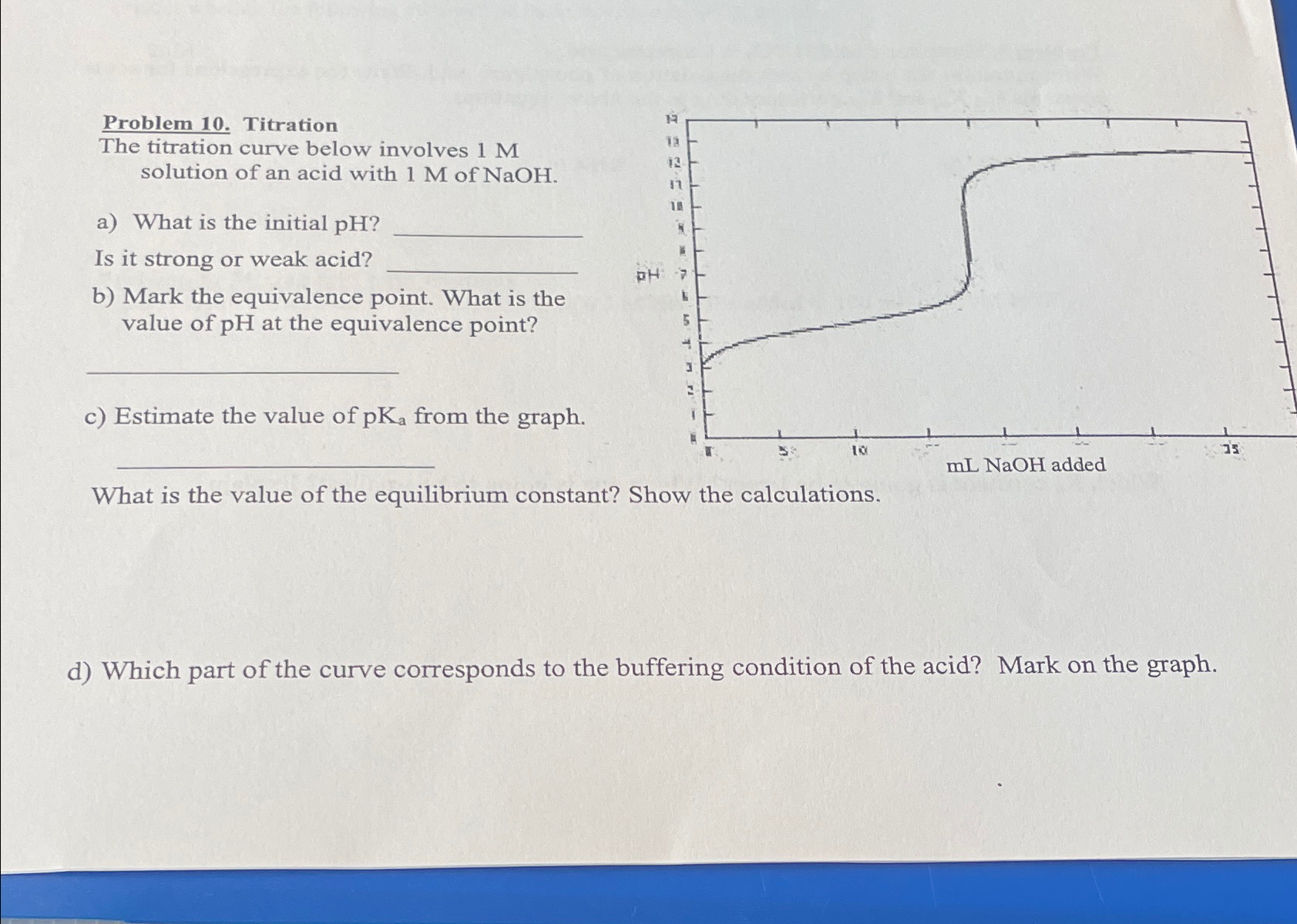 Solved Problem 10. ﻿TitrationThe titration curve below | Chegg.com