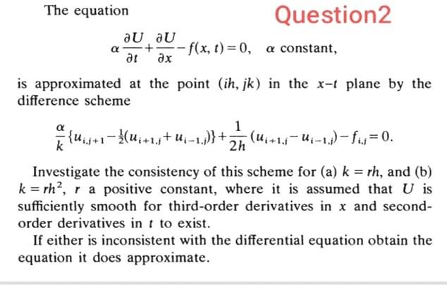 Solved The equation Question2 aU U α+. at ax -f(x, 1) = 0, a | Chegg.com