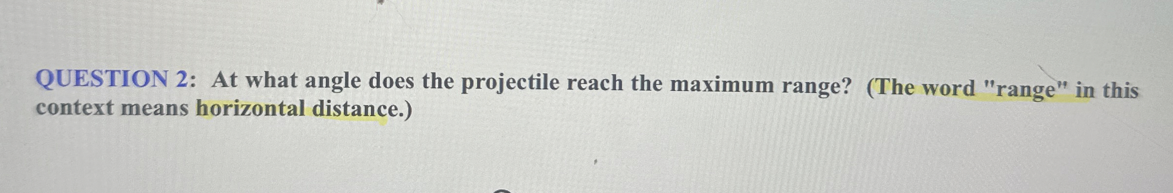 Solved QUESTION 2: At what angle does the projectile reach | Chegg.com
