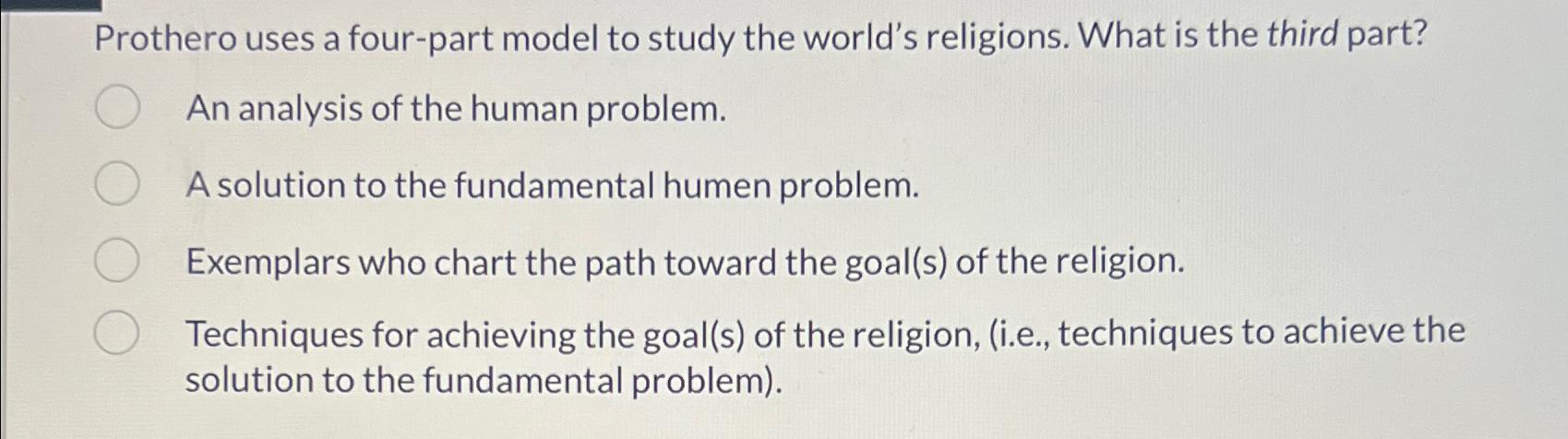 Solved Prothero uses a four-part model to study the world's | Chegg.com