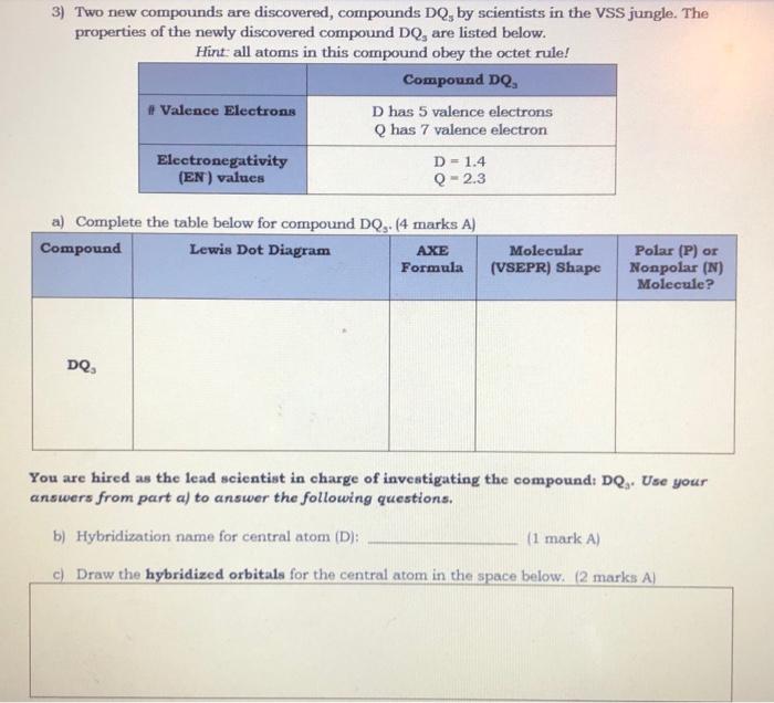 Solved 3) Two new compounds are discovered, compounds DQ, by | Chegg.com