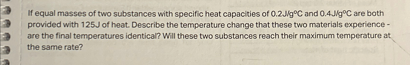 Solved If equal masses of two substances with specific heat | Chegg.com