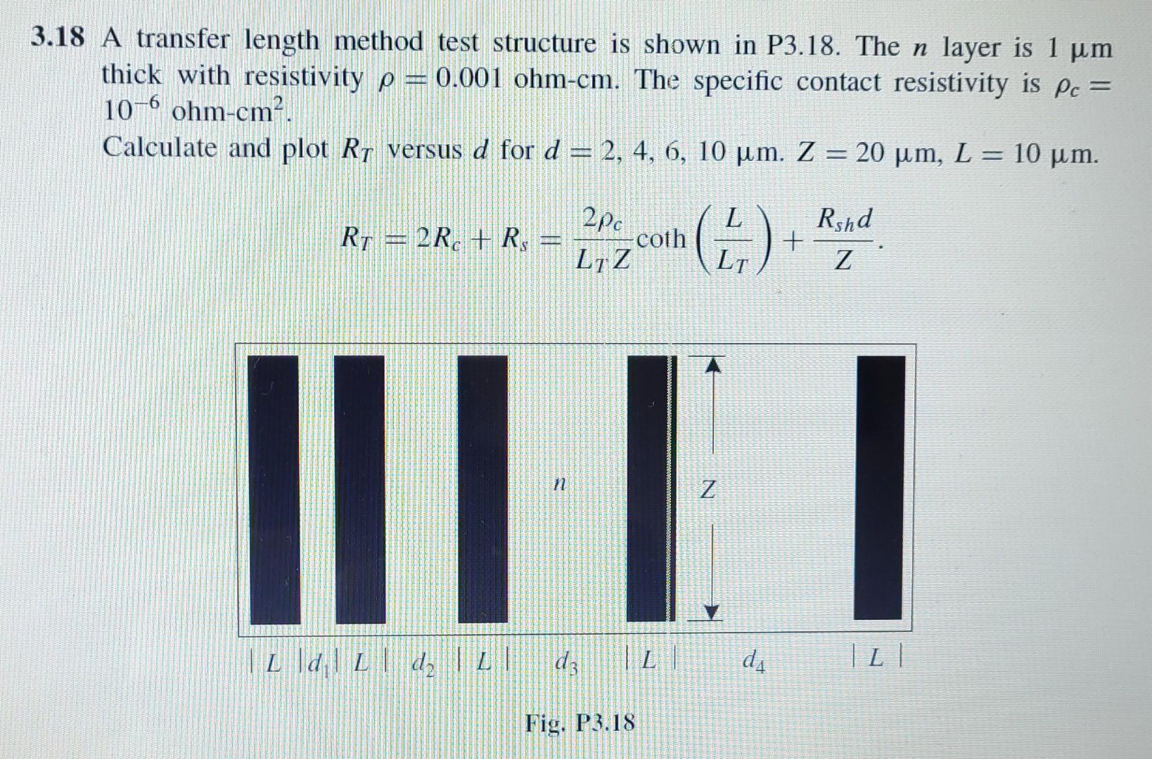 Solved 3.18 A transfer length method test structure is shown | Chegg.com