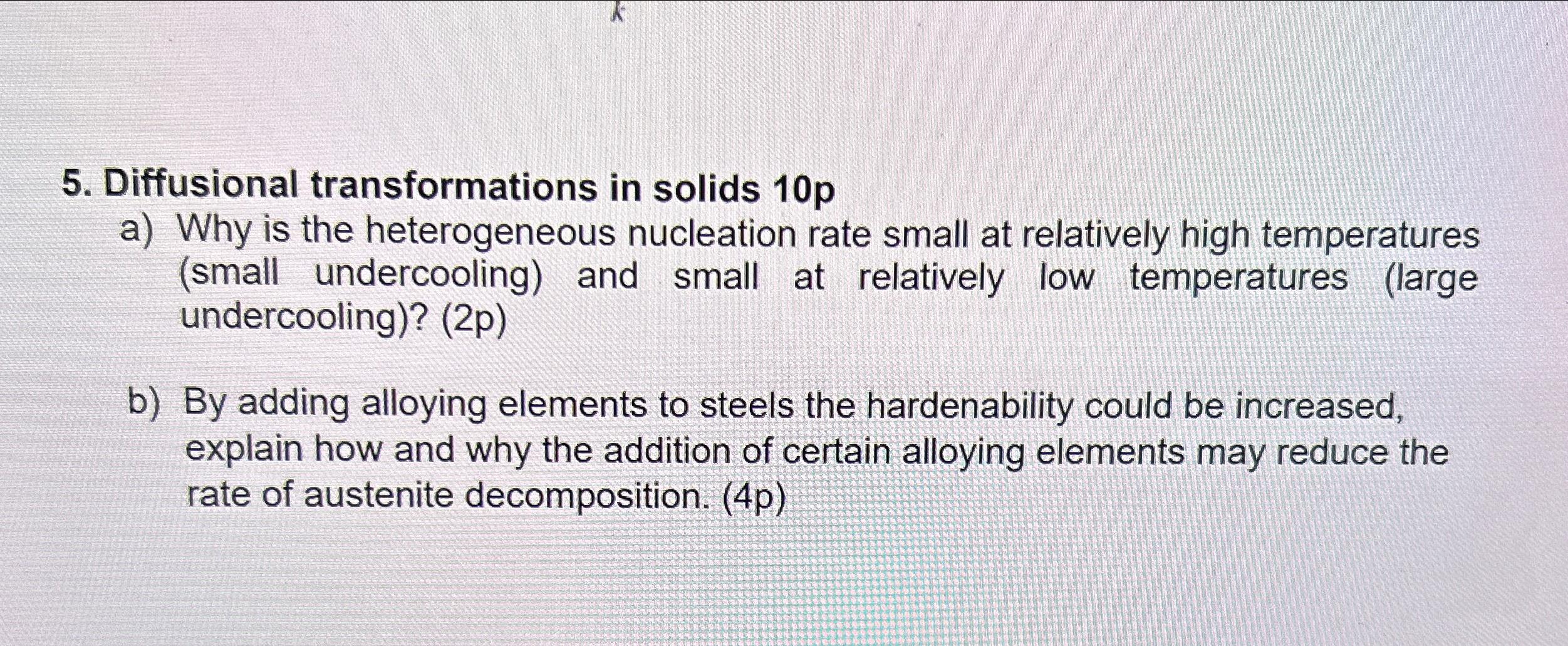 Solved Diffusional transformations in solids 10pa) ﻿Why is | Chegg.com