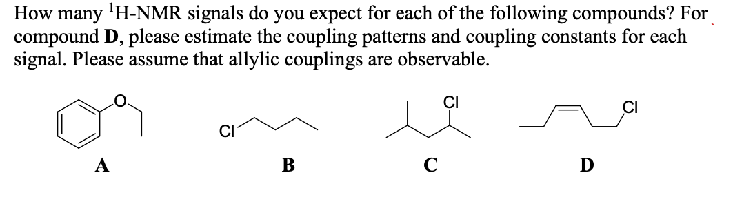 Solved How many ?1H-NMR ﻿signals do you expect for each of | Chegg.com