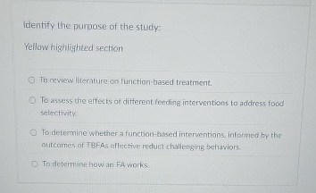 Solved Identify the purpose of the study:Yellow highlighted | Chegg.com