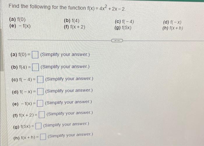 Solved Find The Following For The Function F X 4x2 2x−2 A