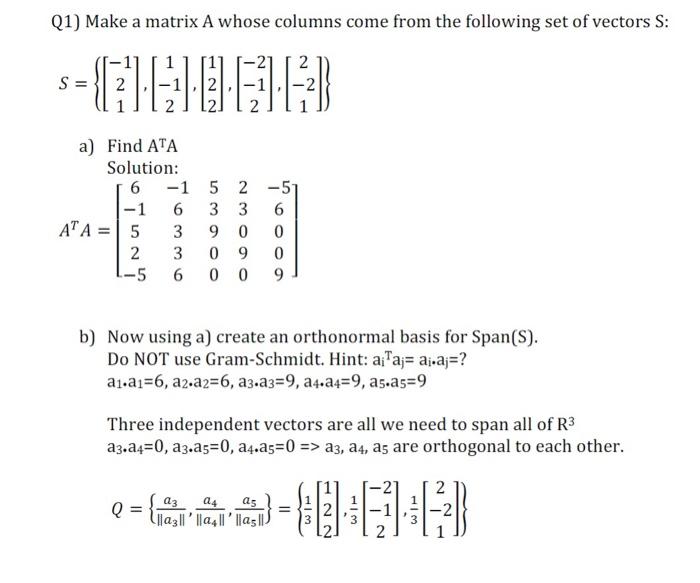 Solved (1) Make a matrix A whose columns come from the | Chegg.com