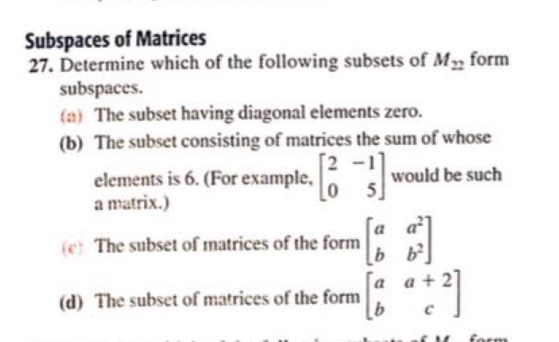 Solved Subspaces of Matrices 27. Determine which of the | Chegg.com